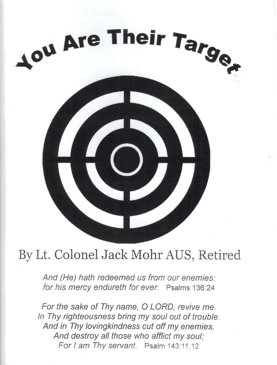 You Are Their Target by Col. Jack Mohr – sfacart
